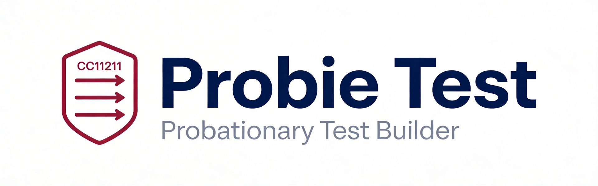 Probie Test — Probationary Test Builder